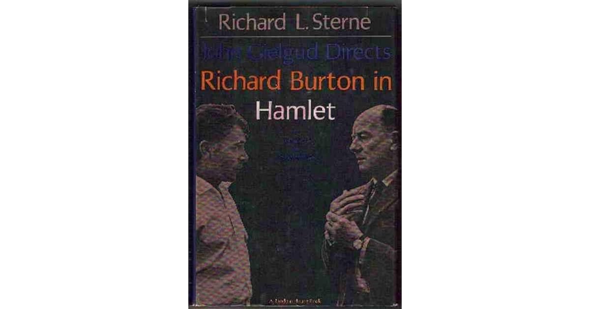 John Gielgud Directs Richard Burton In Hamlet:A Journal Of Rehearsals ...