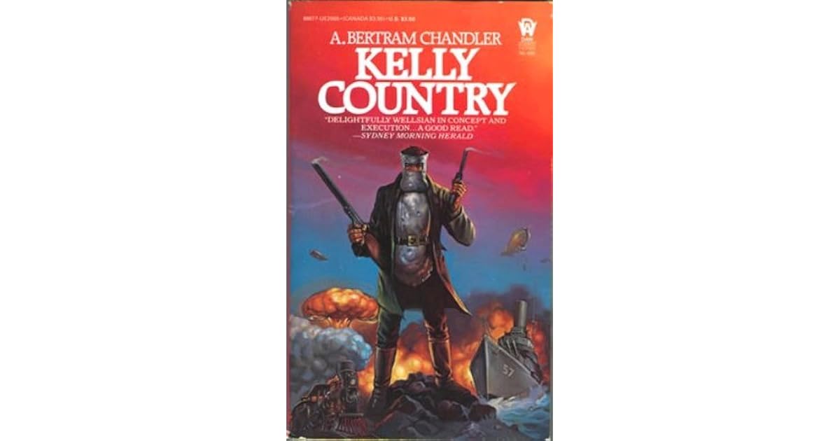 Kelly Country by A. Bertram Chandler
