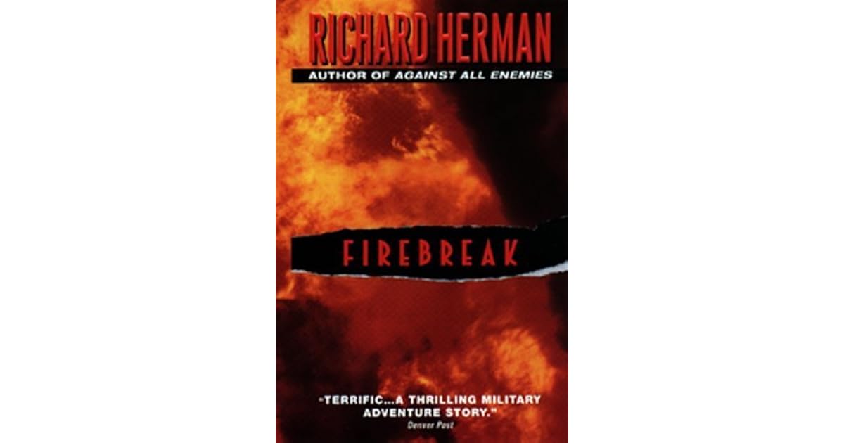 Firebreak (Matt Pontowski, #1) by Richard Herman