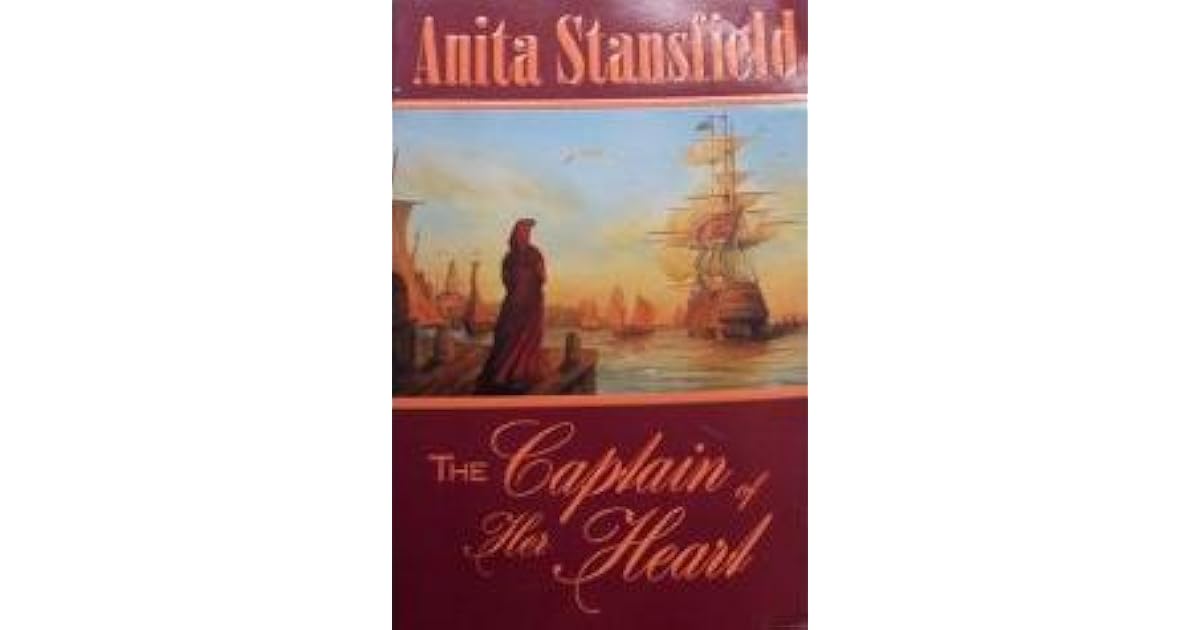 The Captain of Her Heart by Anita Stansfield