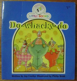 Do-Whacky-Do by Joy Cowley
