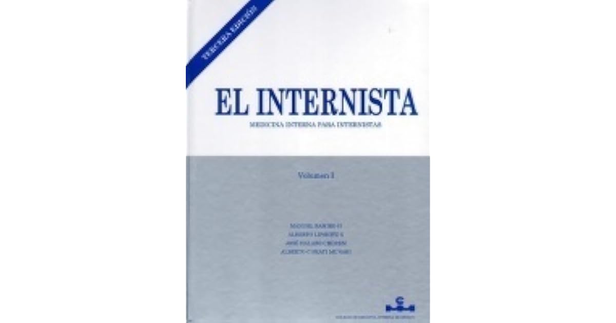 El Internista: Medicina Interna para Internistas 3 vols by Manuel Ramiro H.