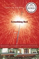 Something Red by Jennifer Gilmore