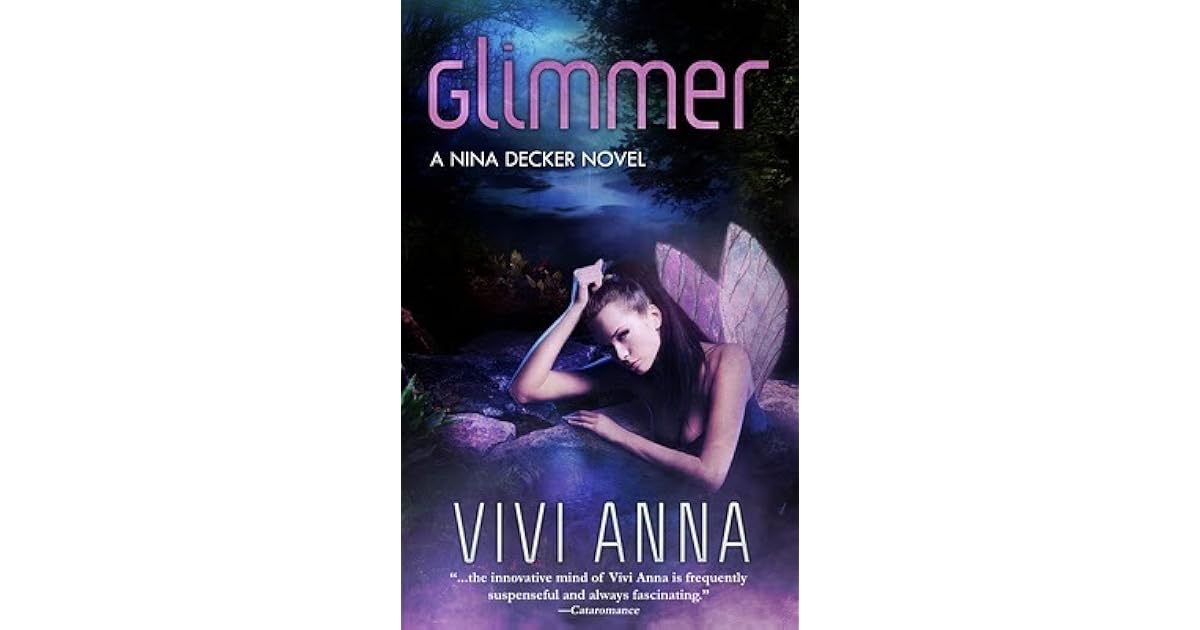 Glimmer (Nina Decker #1) by Vivi Anna