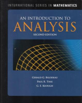 An Introduction to Analysis by Gerald G. Bilodeau