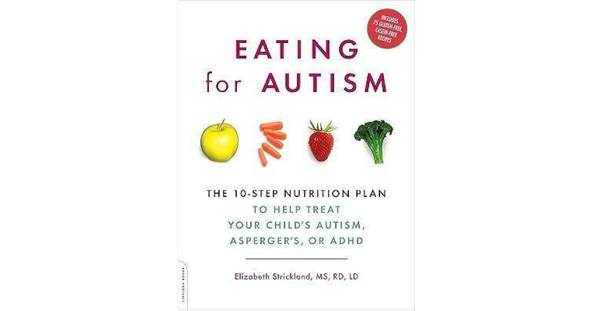 Eating for Autism: Eating for Autism by Elizabeth Strickland