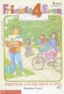 Friends-4-Ever Series by Deirdre Corey