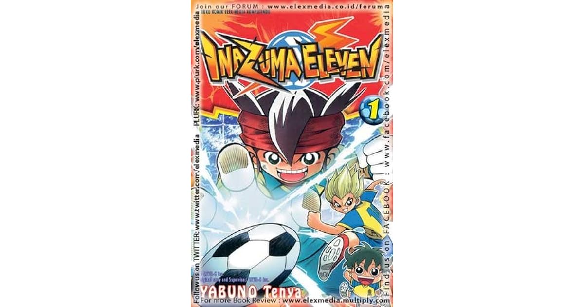 INAZUMA ELEVEN vol. 01 by Tenya Yabuno
