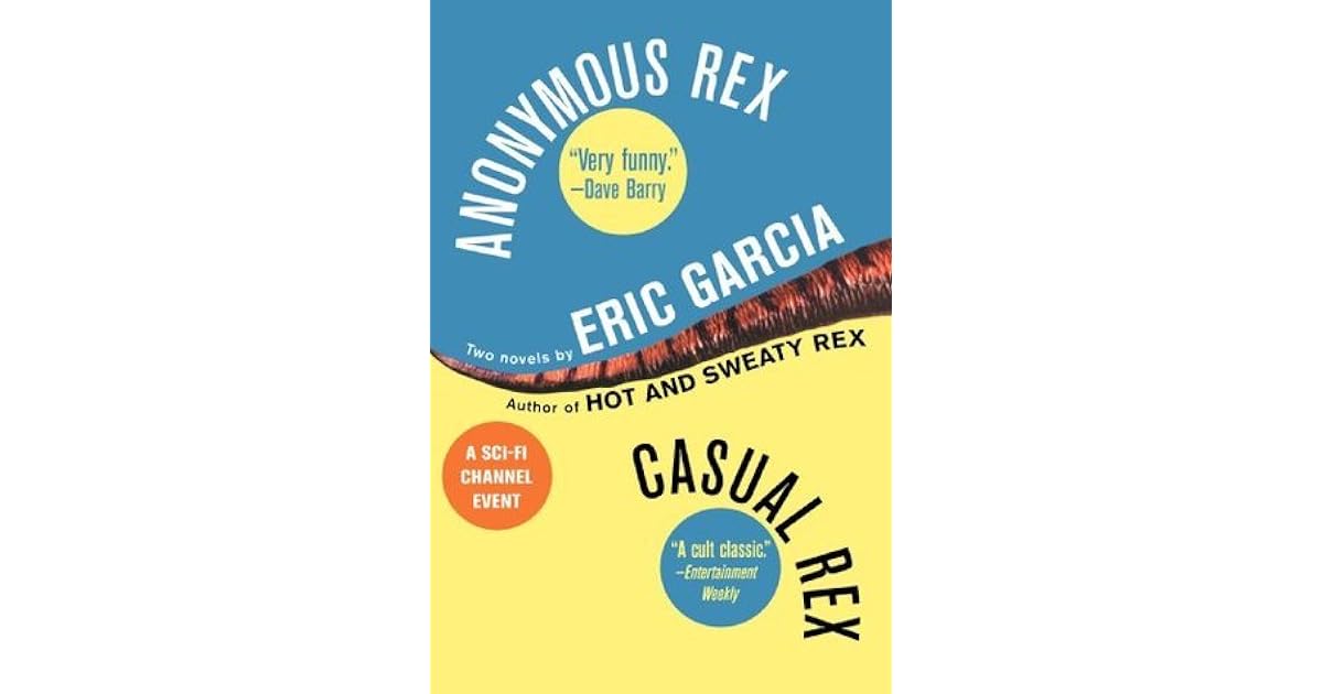 Anonymous Rex / Casual Rex by Eric Garcia