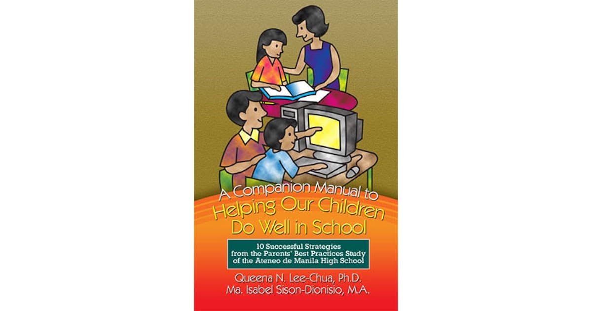 Helping Our Children Do Well in School: 10 Successful Strategies from ...