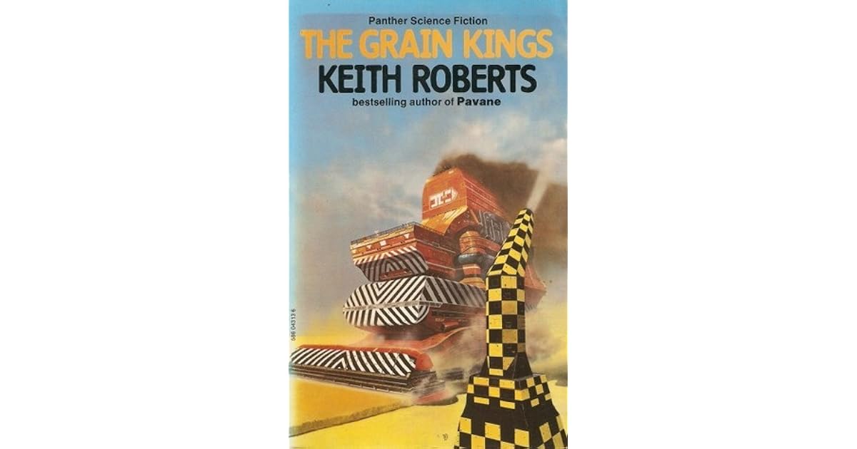 The Grain Kings by Keith Roberts