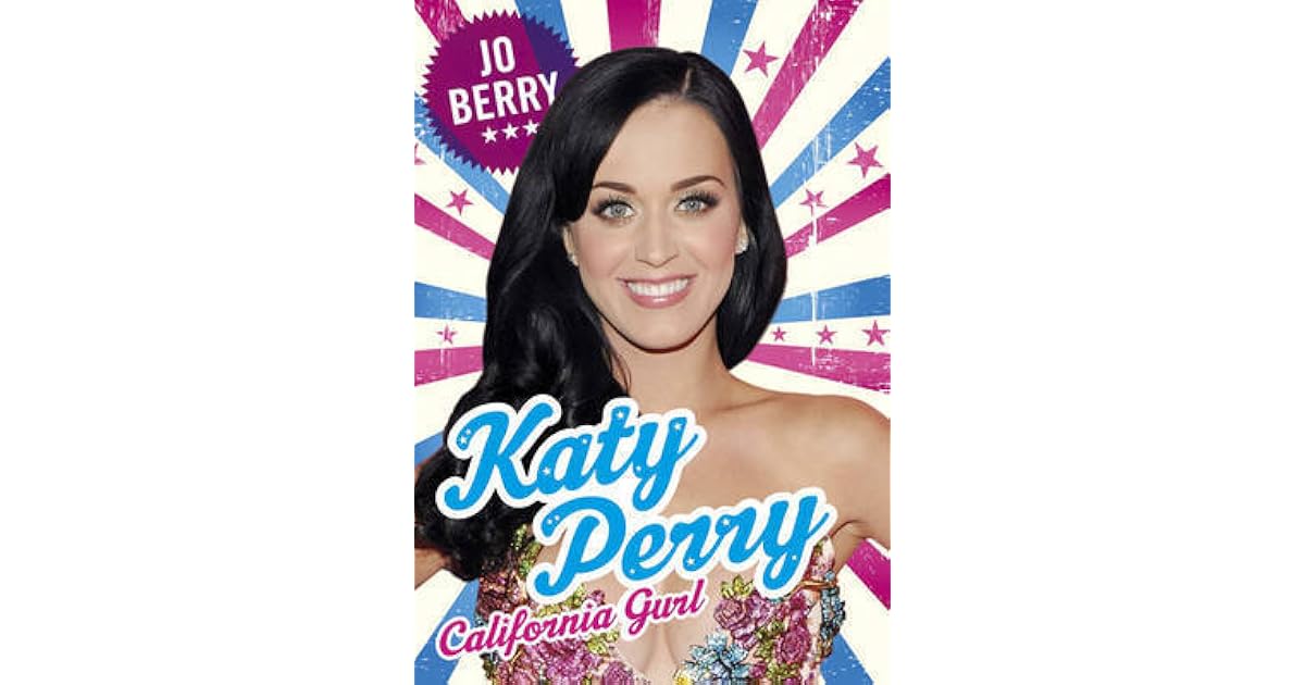 Katy Perry the Biography by Jo Berry — Reviews, Discussion, Bookclubs ...