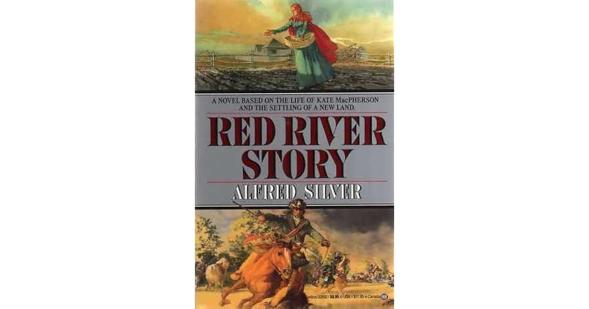 Red River Story by Alfred Silver