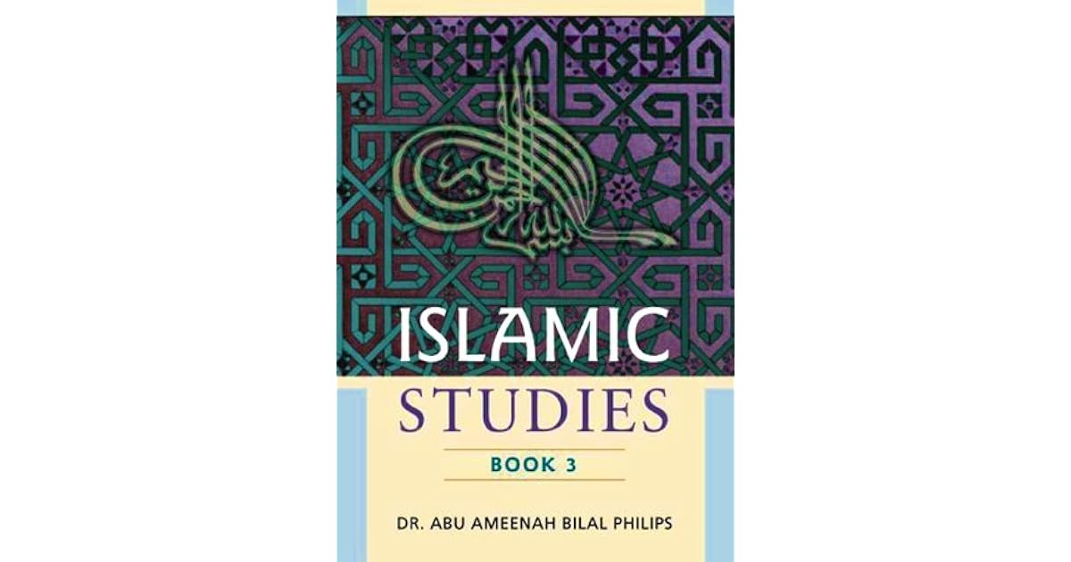 Islamic Studies Book 3 by Abu Ameenah Bilal Philips