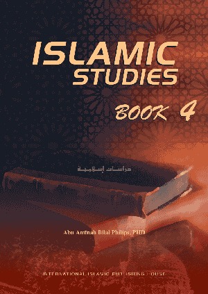 Islamic Studies Book 4 by Abu Ameenah Bilal Philips