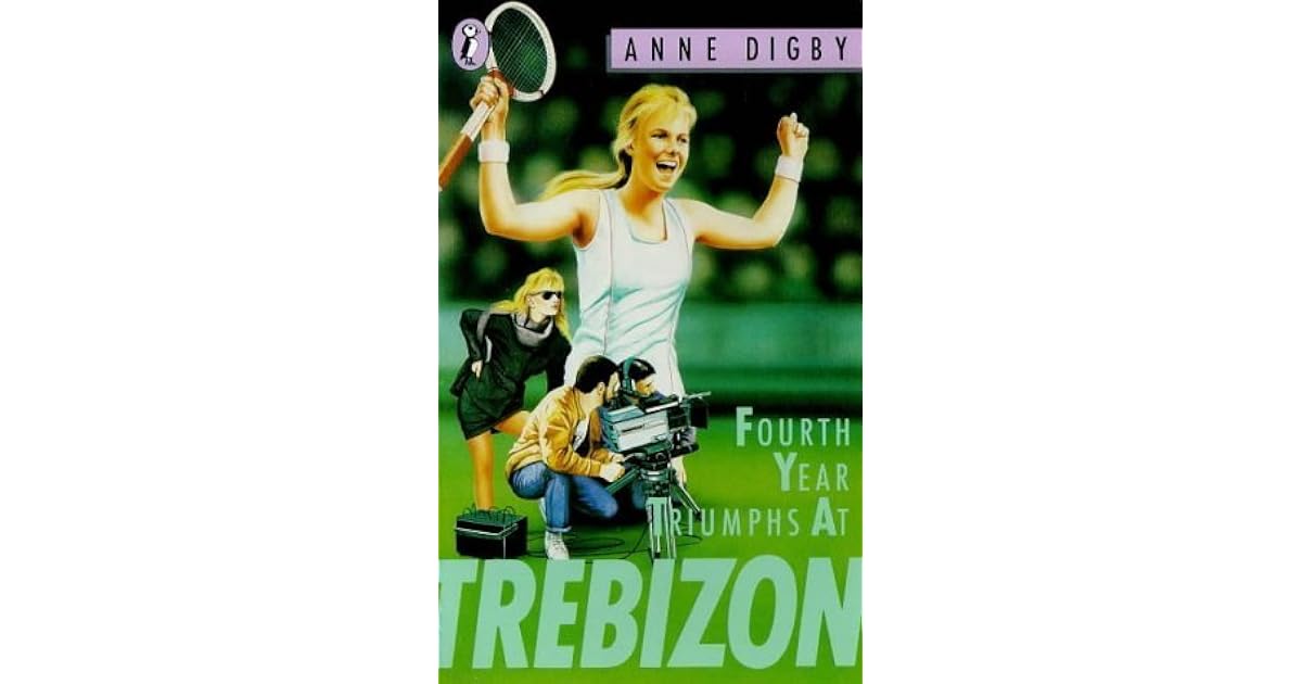 Fourth Year Triumphs at Trebizon by Anne Digby