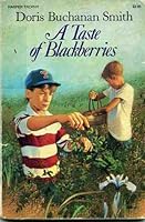 A Taste of Blackberries by Doris Buchanan Smith