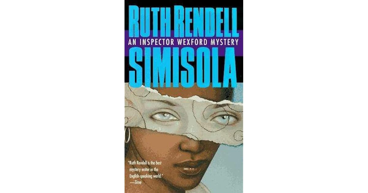 Simisola (Inspector Wexford, #16) by Ruth Rendell