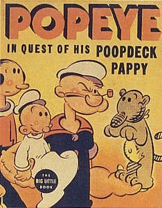 Popeye in Quest of His Poopdeck Pappy by E.C. Segar
