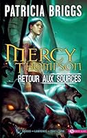 Mercy Thompson: Homecoming by Patricia Briggs