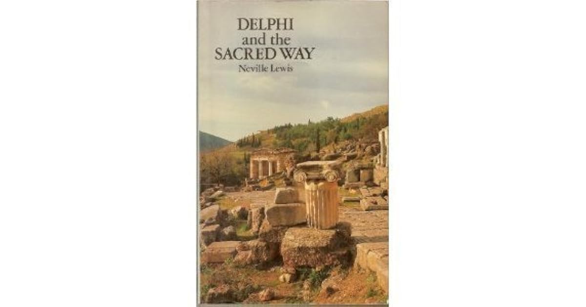 Delphi and the Sacred Way by Neville Lewis