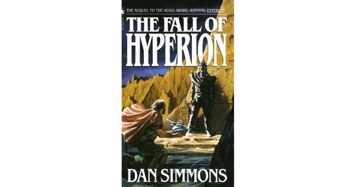 The Fall of Hyperion (Hyperion Cantos, #2) by Dan Simmons