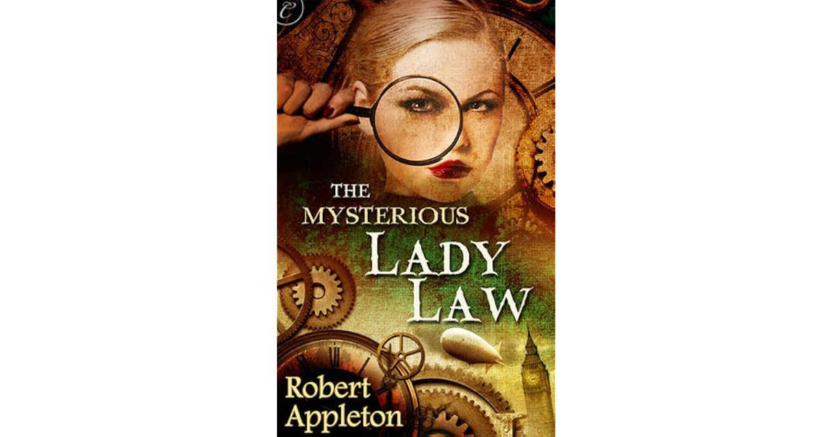 The Mysterious Lady Law by Robert Appleton