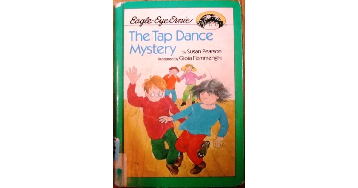 The Tap Dance Mystery by Susan Pearson