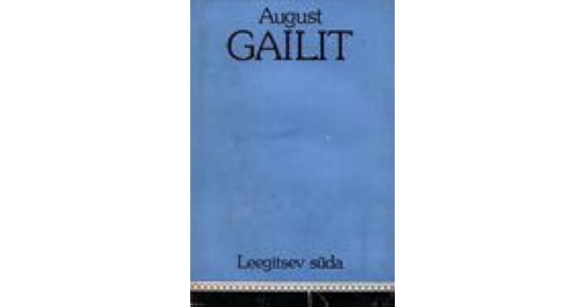 Leegitsev süda by August Gailit