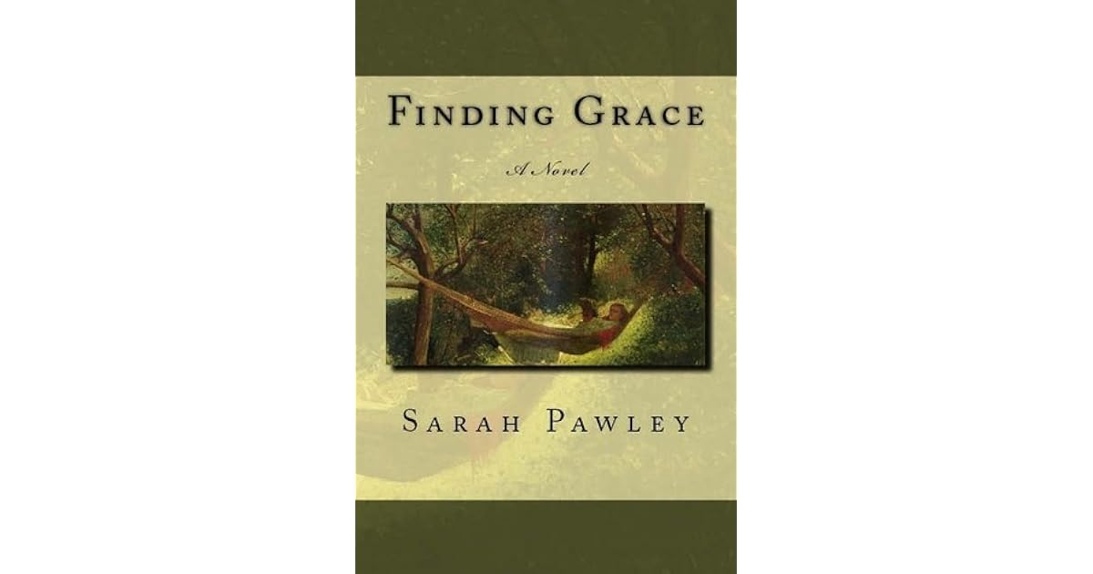 Finding Grace by Sarah Pawley
