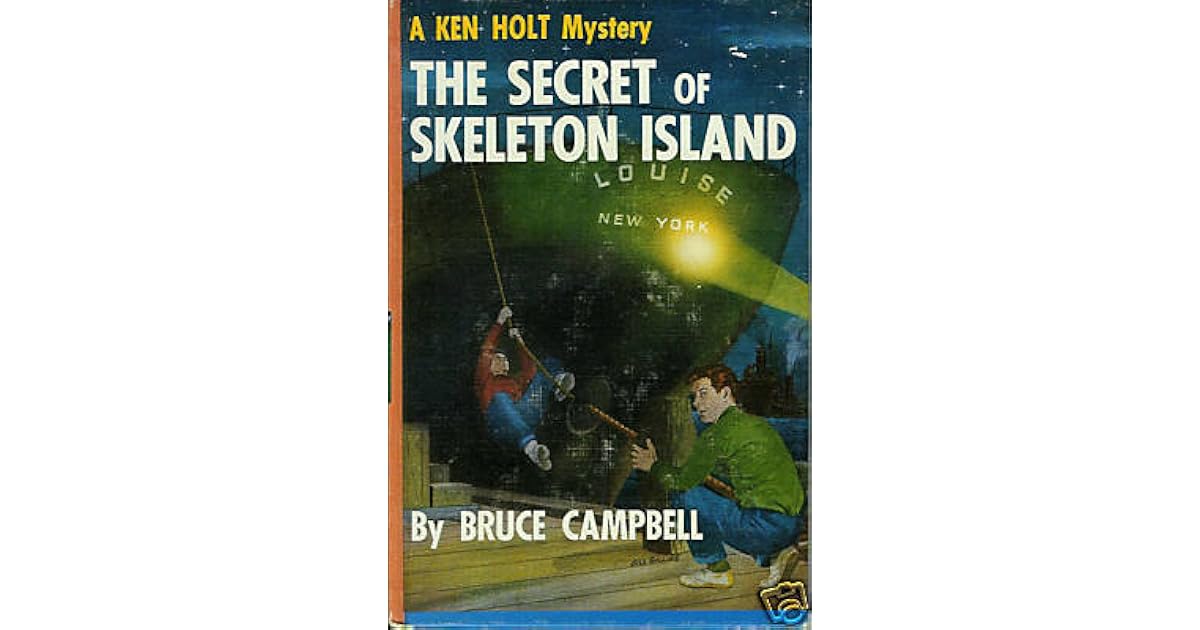 The Secret of Skeleton Island by Bruce Campbell