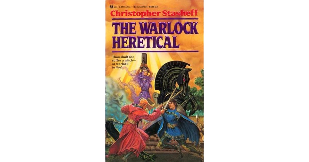 The Warlock Heretical (Warlock, #7) by Christopher Stasheff