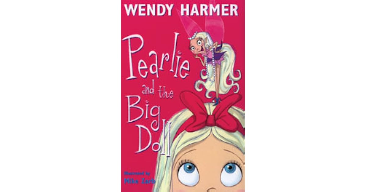 Pearlie and the Big Doll (Pearlie, #2) by Wendy Harmer