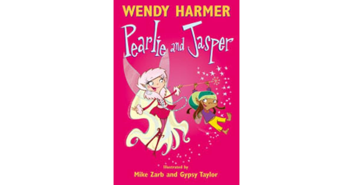Pearlie and Jasper (Pearlie, #5) by Wendy Harmer