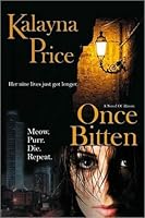 Once Bitten (Haven, #1) by Kalayna Price