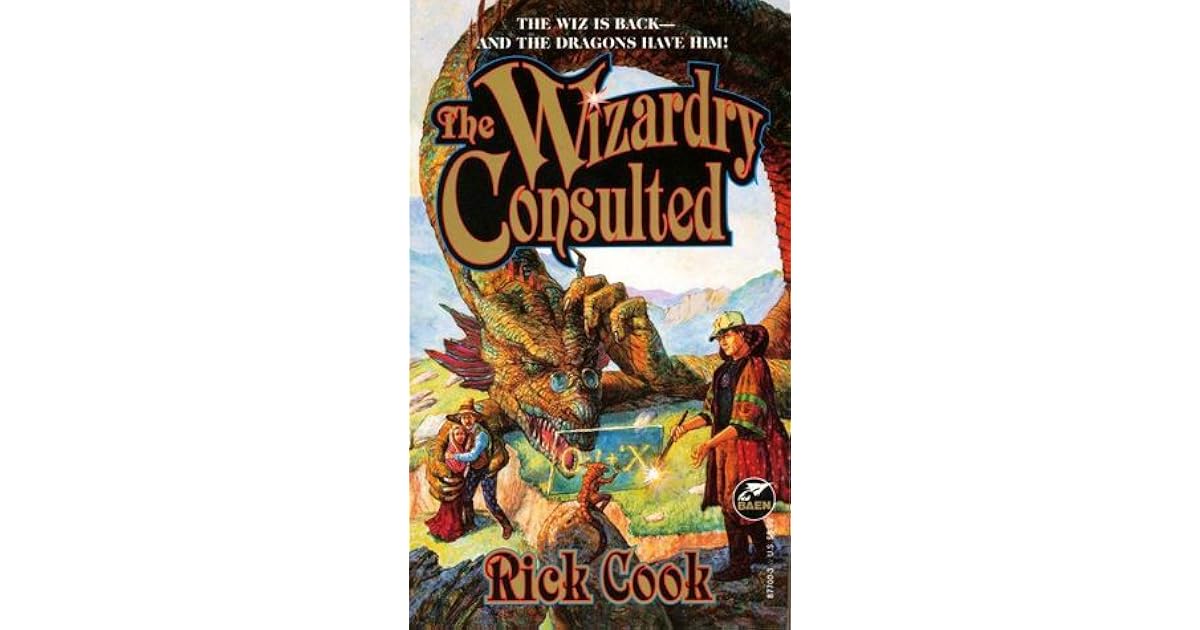 The Wizardry Consulted (Wiz, #4) by Rick Cook