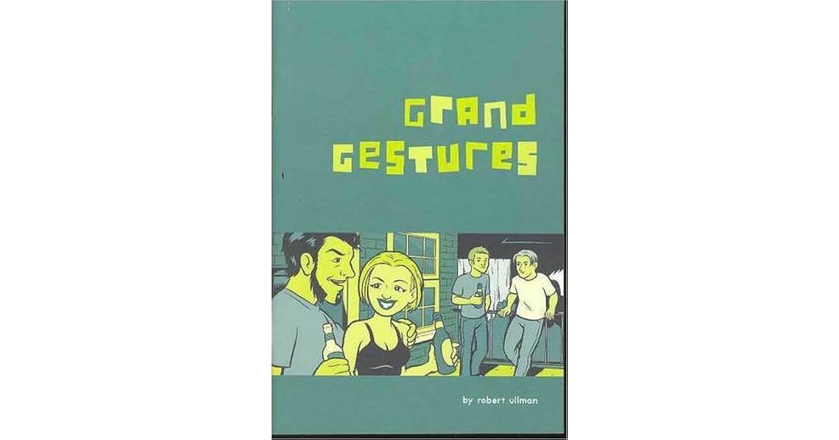 Grand Gestures From The Curve By Robert Ullman grand-gestures-from-the-curve-by-robert-ullman