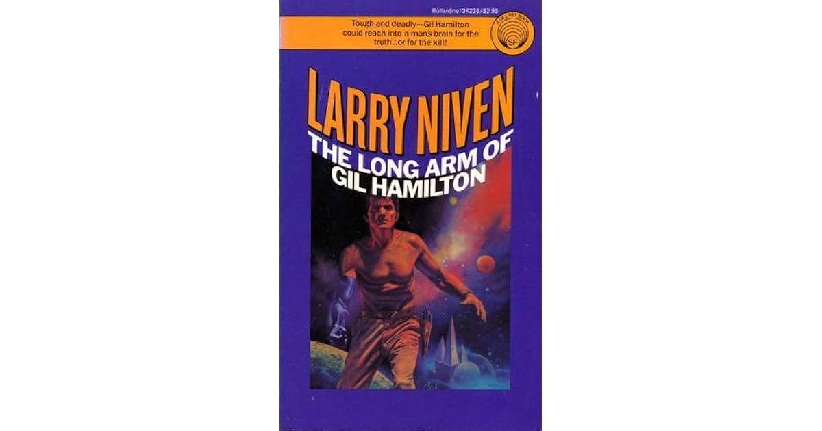 The Long Arm of Gil Hamilton by Larry Niven