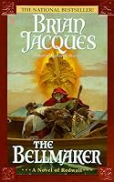 The Bellmaker (Redwall, #7) by Brian Jacques