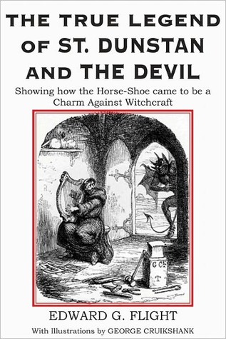 The True Legend of St. Dunstan and the Devil by Edward G. Flight