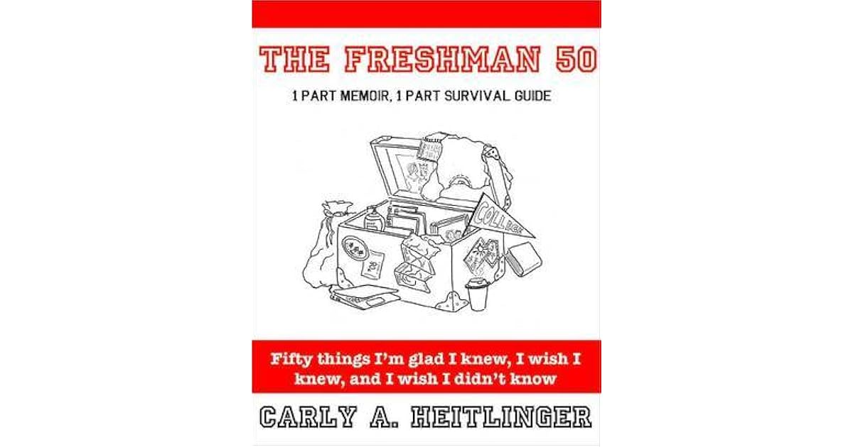 The Freshman 50 by Carly A. Heitlinger