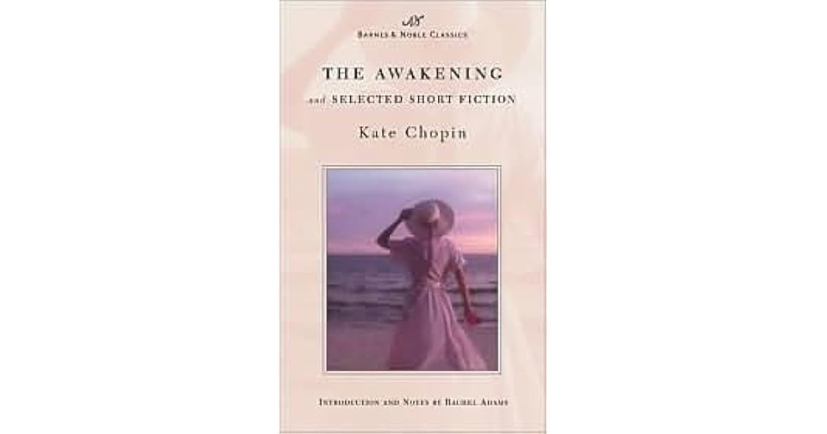 The Awakening by Kate Chopin