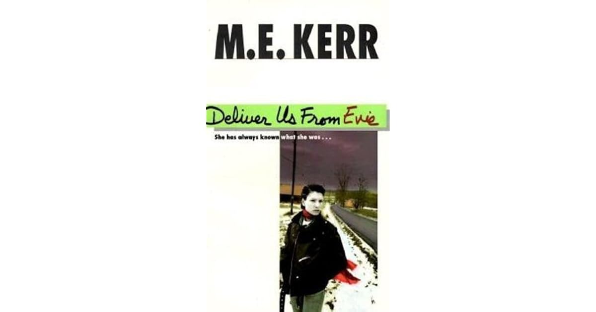 Deliver Us from Evie by M.E. Kerr