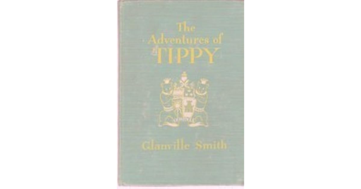 The Adventures of Tippy by Glanville Smith