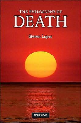 Philosophy of Death by Steven Luper
