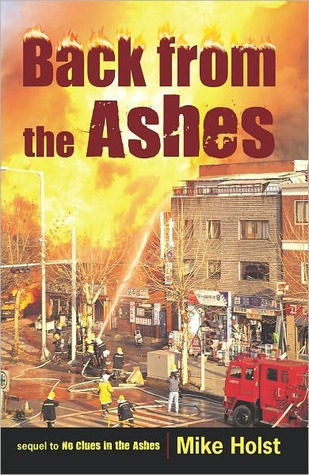 Back from the Ashes by Mike Holst