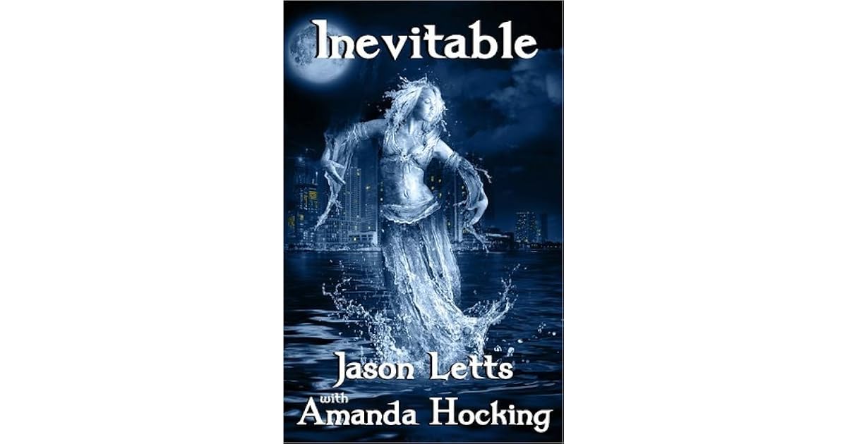Inevitable (The Inevitable Trilogy #1) by Jason Letts