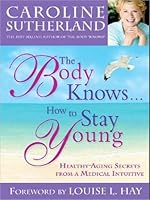 The Body "Knows" by Caroline M. Sutherland
