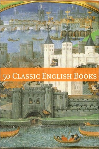 50 Classic English Authors by Golgotha Press