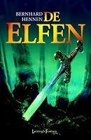 Die Elfen (Die Elfen, #1) by Bernhard Hennen